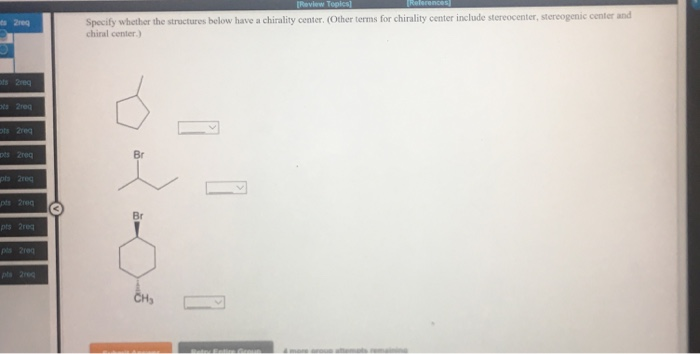 Solved Specify whether the structures below have a chirality | Chegg.com Solved Specify whether the structures below have a chirality | Chegg.com