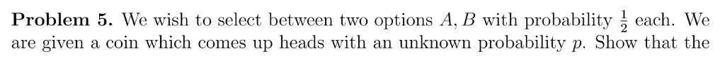 Solved Problem 5. We wish to select between two options A, B | Chegg.com