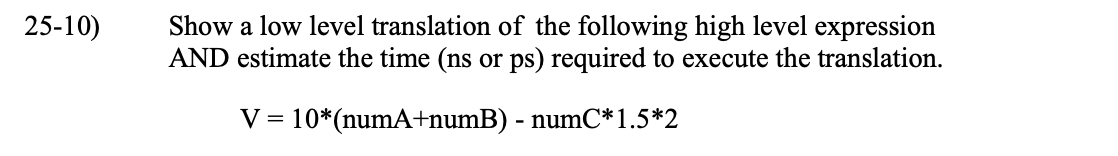 Solved 25-10) Show a low level translation of the following | Chegg.com