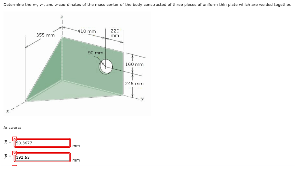 Solved Determine the x, y-, and z-coordinates of the mass | Chegg.com