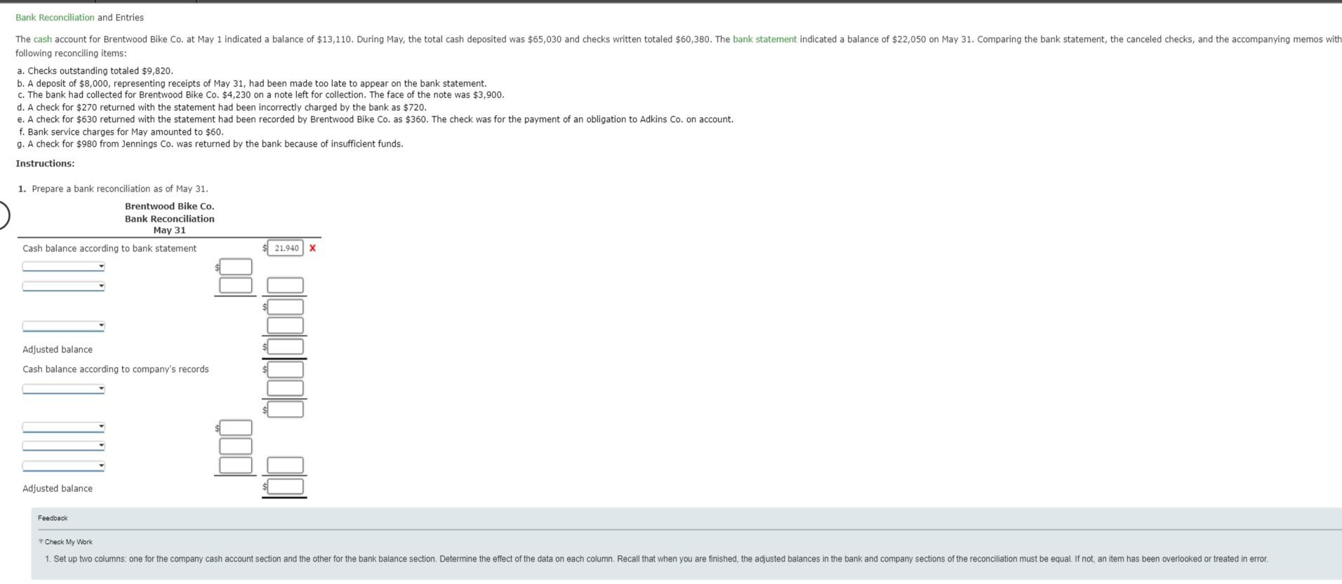 Solved following reconciling items: a. Checks outstanding | Chegg.com