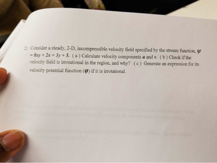 Solved 2) Consider a steady, 2-D, incompressible velocity | Chegg.com