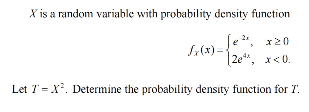Solved X is a random variable with probability density | Chegg.com