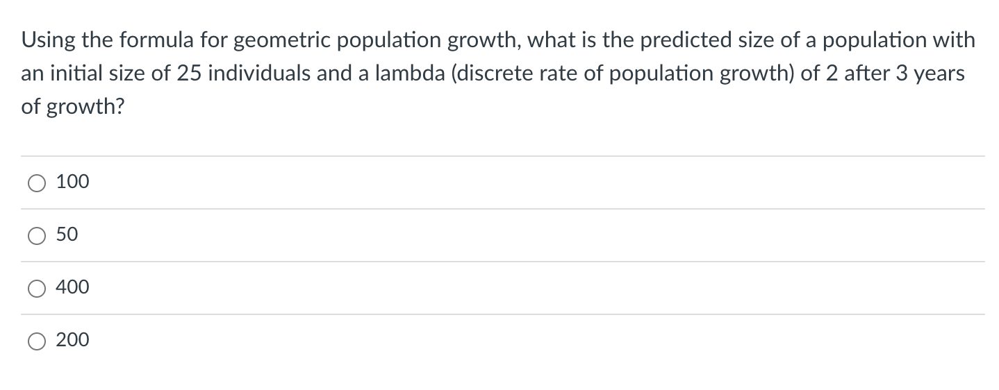 Solved Using the formula for geometric population growth, | Chegg.com