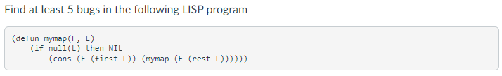 1. SOLVE THE BELOW IN LISP HIGHER ORDER. ONLY LISP - | Chegg.com