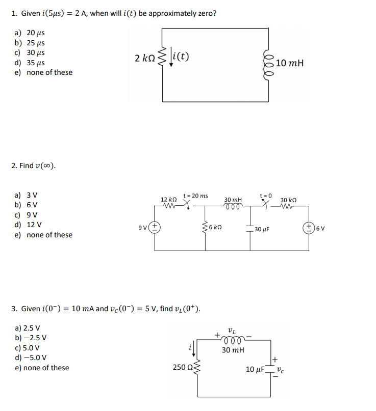 Solved 1. Given i(5us) 2 A, when will i(t) be approximately | Chegg.com