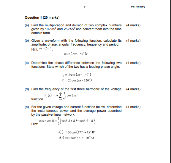 Solved (a) Find the multiplication and division of two | Chegg.com