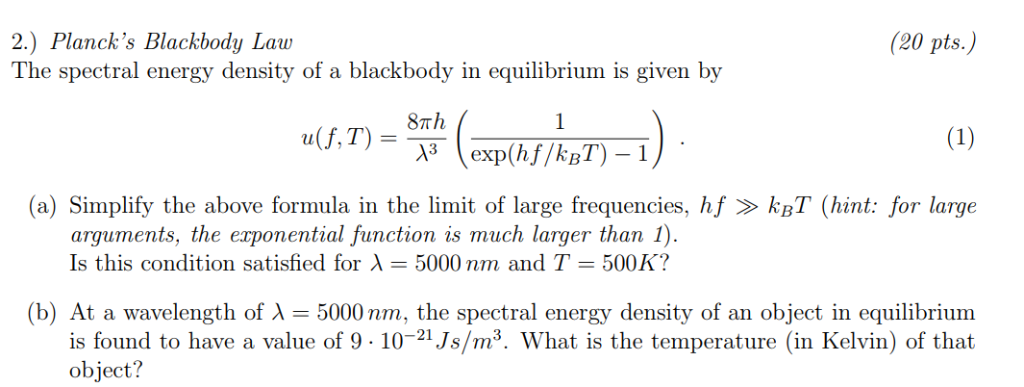 Solved 2.) Planck's Blackbody Law The spectral energy | Chegg.com