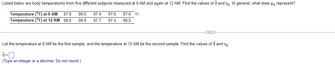 Solved Listed below are body temperatures from five | Chegg.com