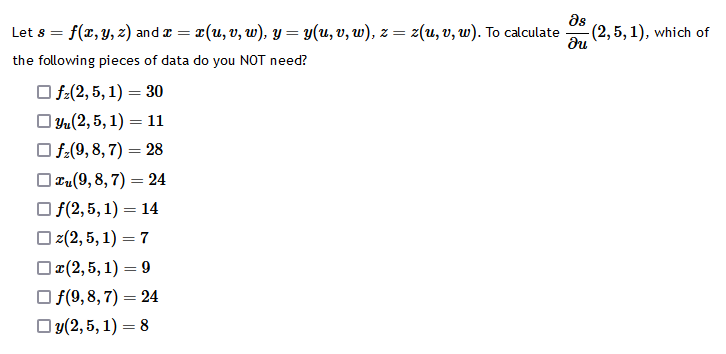 Solved Let s=f(x,y,z) ﻿and x=x(u,v,w),y=y(u,v,w),z=z(u,v,w). | Chegg.com