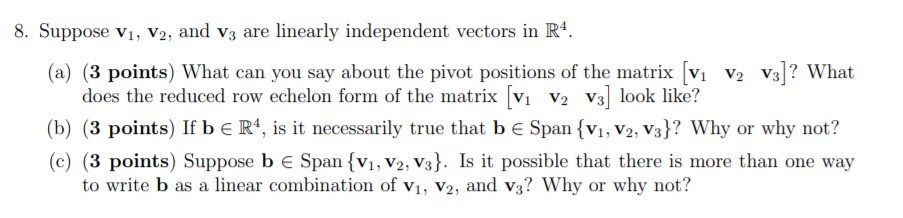 Solved 8. Suppose V1, V2, and V3 are linearly independent | Chegg.com
