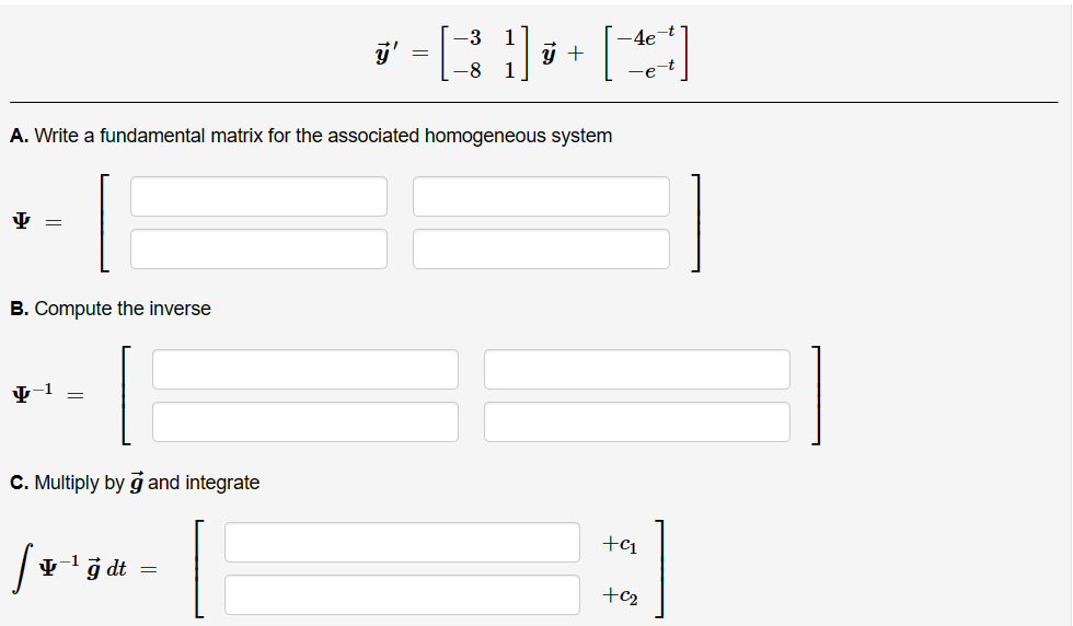 Solved vec(y)'=[-31-81]vec(y)+[-4e-t-e-t]A. ﻿Write a | Chegg.com