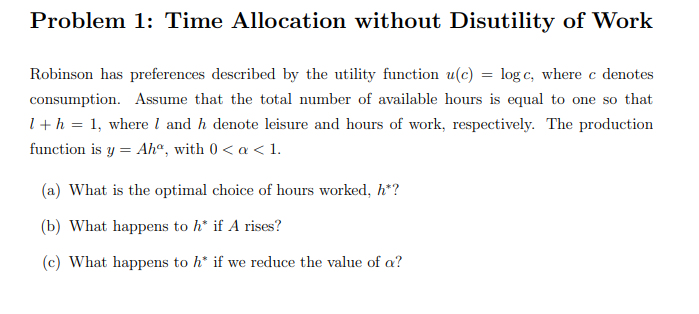Solved Problem 1: Time Allocation without Disutility of Work | Chegg.com