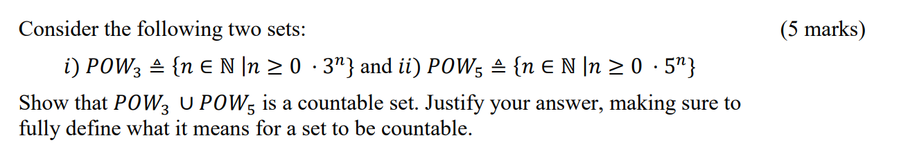 Solved Consider the following two sets: (5 marks) i) | Chegg.com Solved Consider the following two sets: (5 marks) i) | Chegg.com