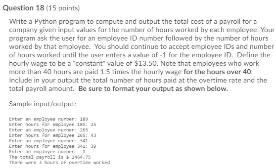 Solved Question 18 (15 points) Write a Python program to | Chegg.com
