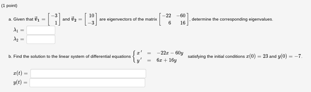 Solved a. Given that v1=[−31] and v2=[10−3] are eigenvectors | Chegg.com