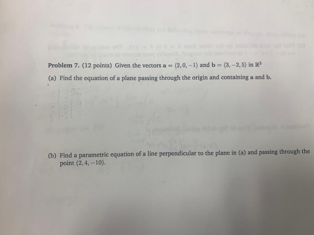 Solved Problem 7. (12 points) Given the vectors a= 2,0,−1 | Chegg.com
