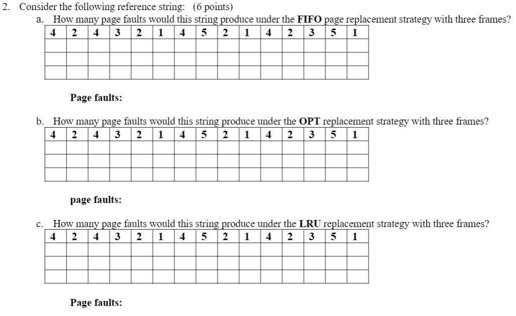 Solved Consider the following reference string: (6 | Chegg.com