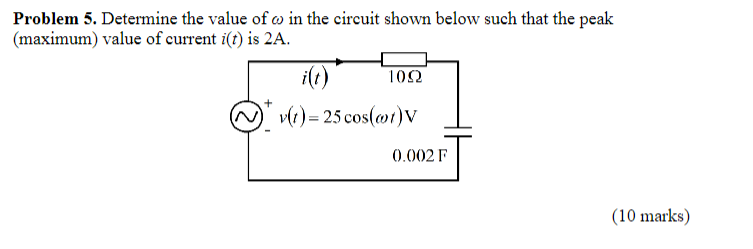Solved Problem 5. ﻿Determine the value of \( \omega \) ﻿in | Chegg.com