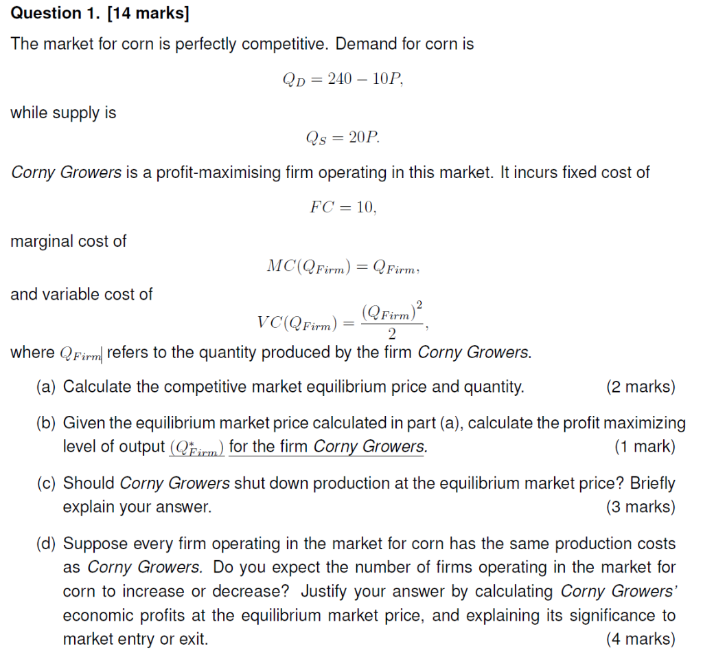 Solved Question 1. [14 marks] The market for corn is | Chegg.com