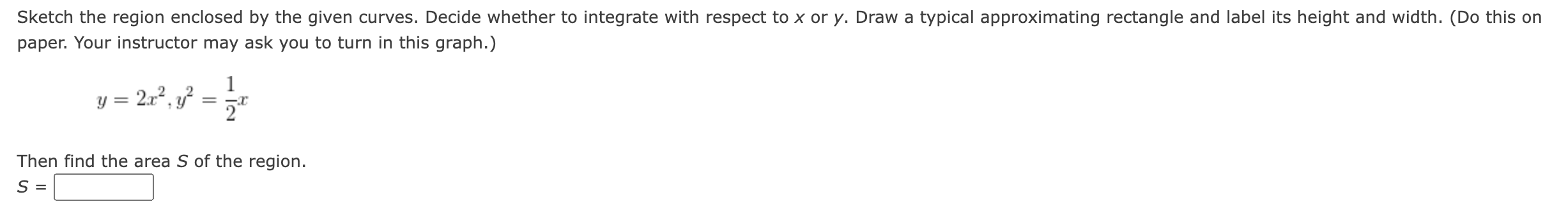 Solved Sketch the region enclosed by the given curves. | Chegg.com