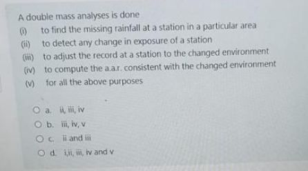 Solved A double mass analyses is done (i) to find the | Chegg.com