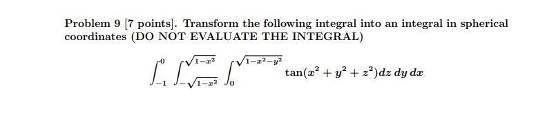 Solved Problem 9 [ 7 points]. Transform the following | Chegg.com
