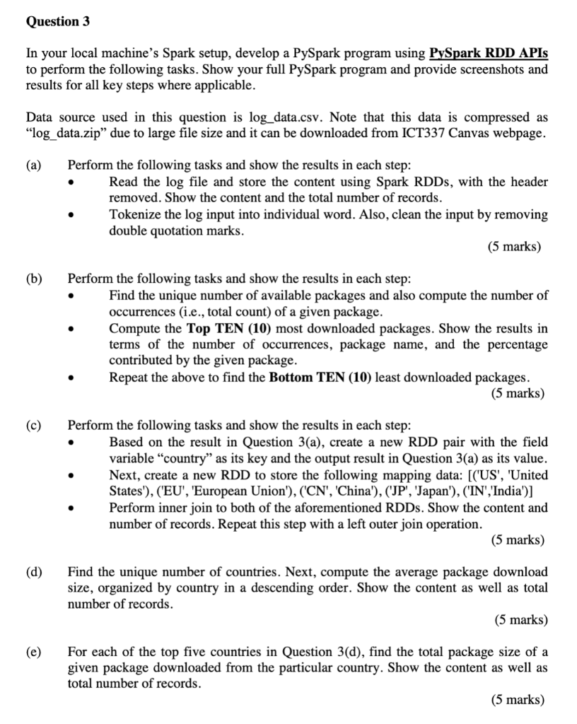 Question 3 In your local machine's Spark setup, | Chegg.com