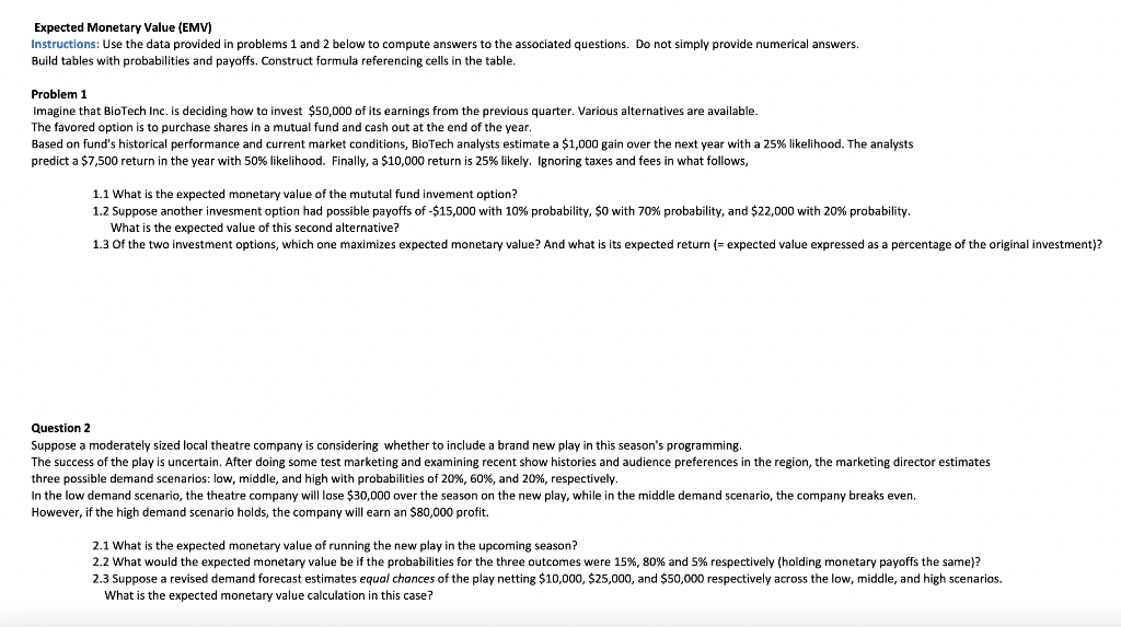 Expected Monetary Value (EMV) Instructions: Use the | Chegg.com