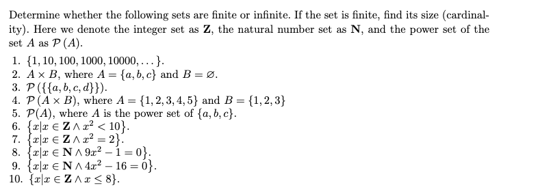 Solved Determine Whether The Following Sets Are Finite Or 