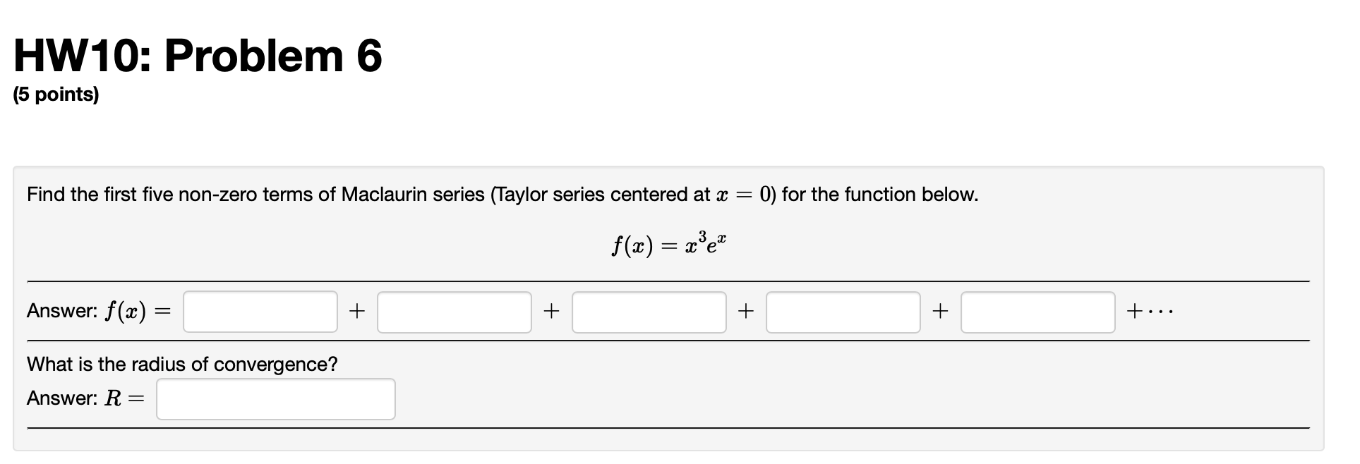 Solved HW10: Problem 6 (5 points) Find the first five | Chegg.com