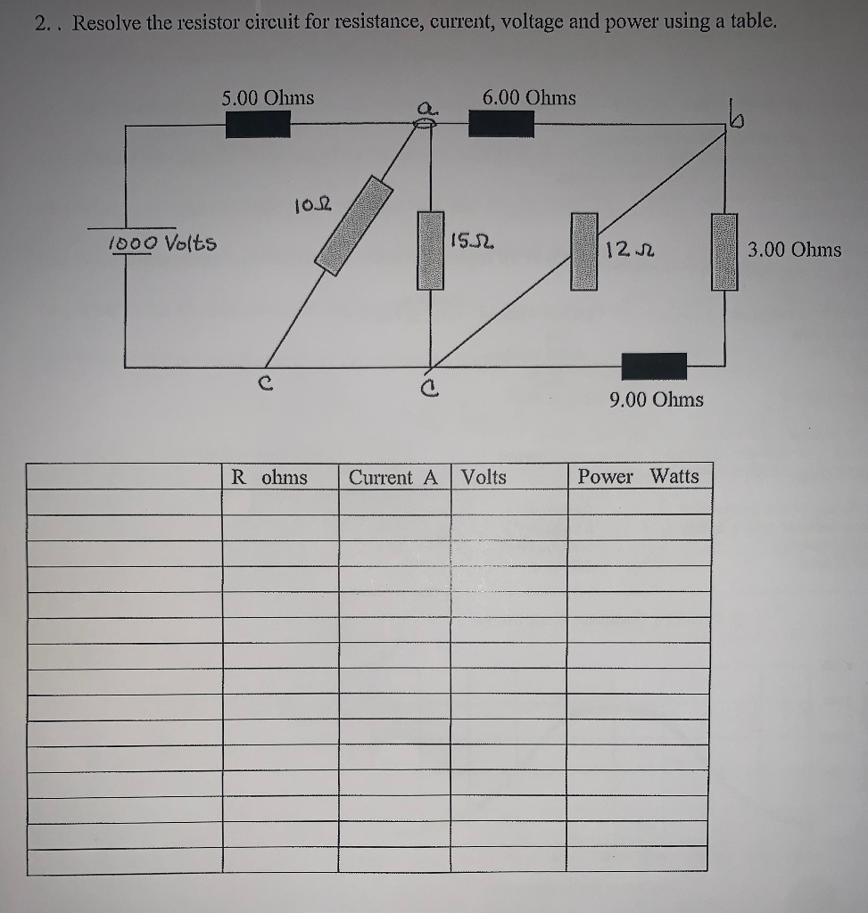 Solved Resolve the resistor circuit for resistance, current, | Chegg.com