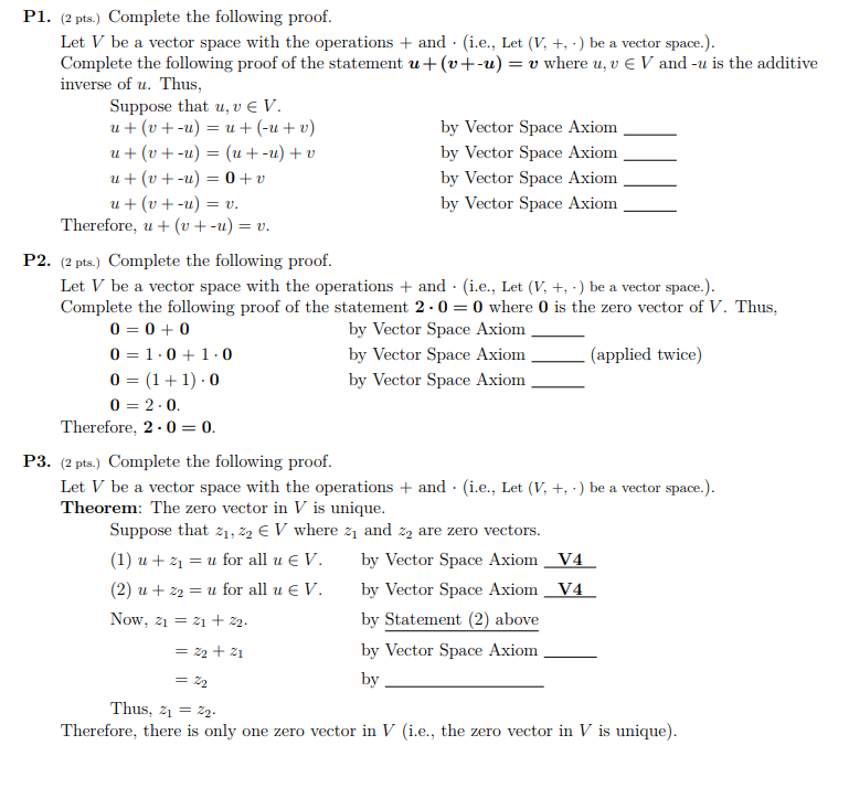 Solved P1. (2 pts.) Complete the following proof. Let V be a | Chegg.com