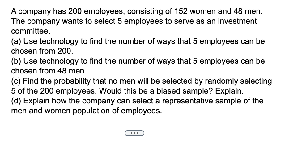 Solved A company has 200 ﻿employees, consisting of 152 | Chegg.com