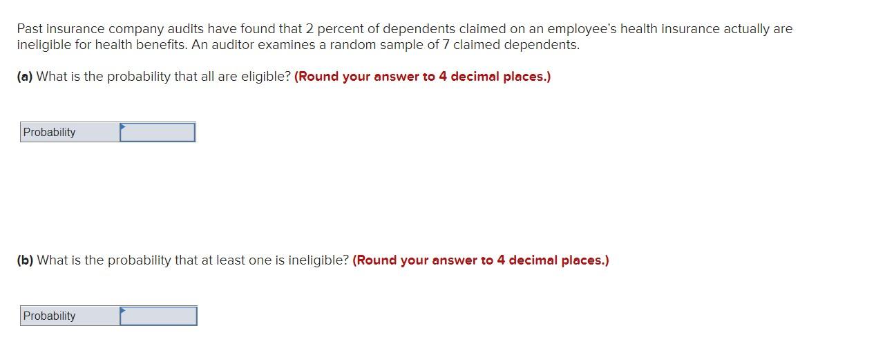 Solved Past insurance company audits have found that 2 | Chegg.com
