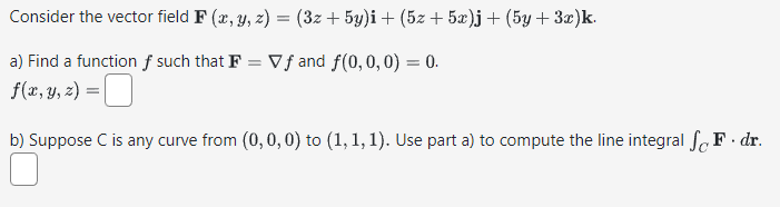Solved Consider the vector field | Chegg.com
