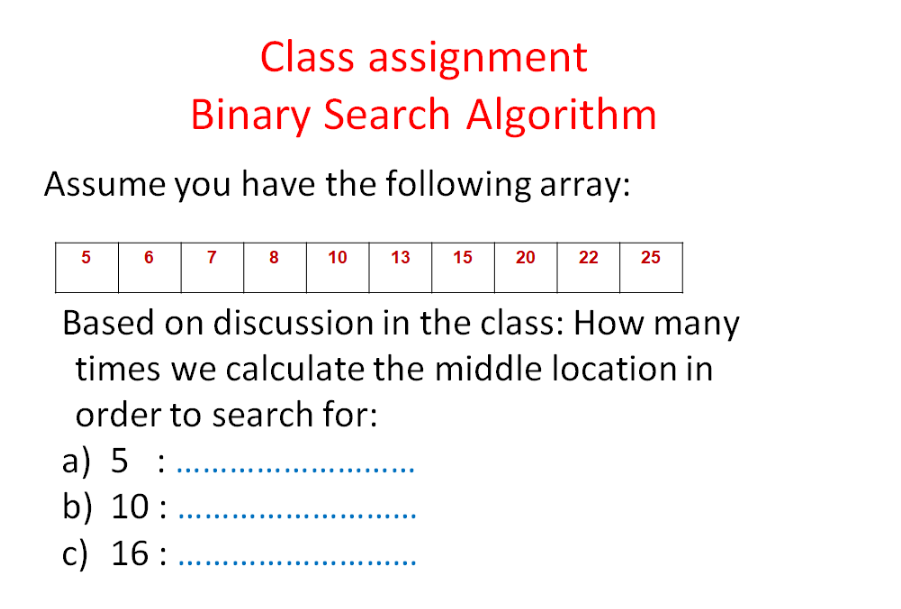 Solved Class assignment Binary Search Algorithm Assume you | Chegg.com