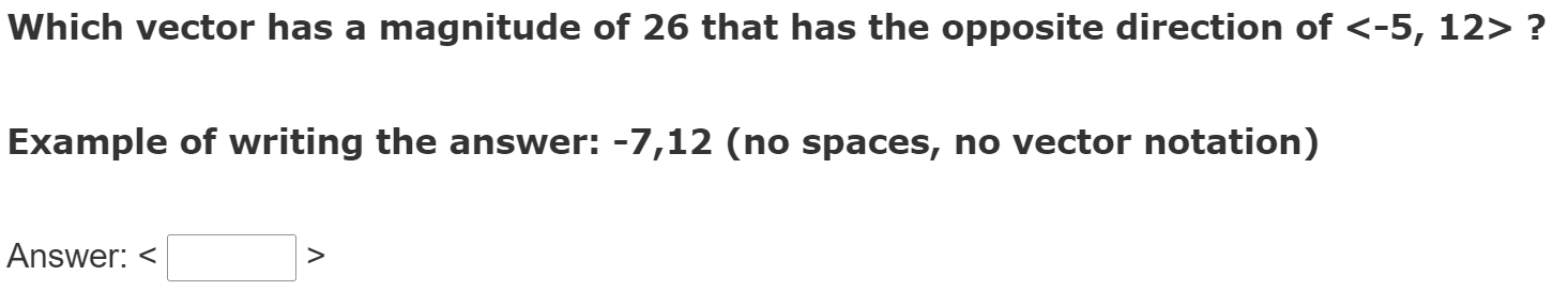 Solved Which vector has a magnitude of 26 that has the | Chegg.com