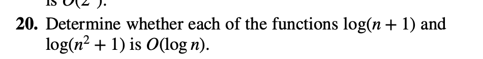 Solved Determine whether each of the functions log(n+1) | Chegg.com