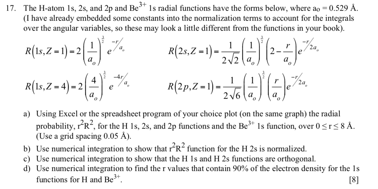 Solved 17. The H-atom 1s, 2s, and 2p and Be3+ 1s radial | Chegg.com