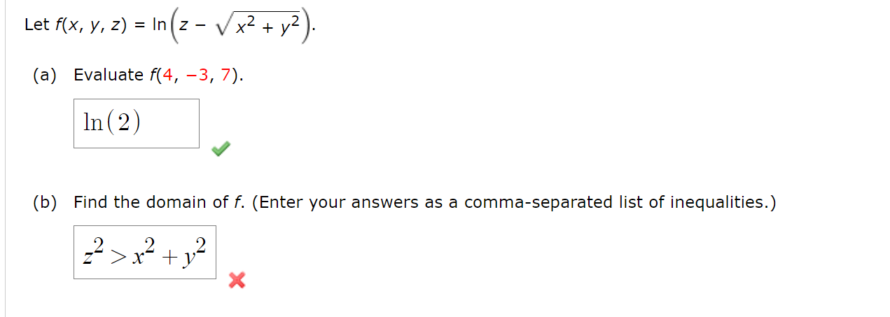 Solved Let f(x, y, z) = In (Z - = In (2 - Vx2 + y2). (a) | Chegg.com