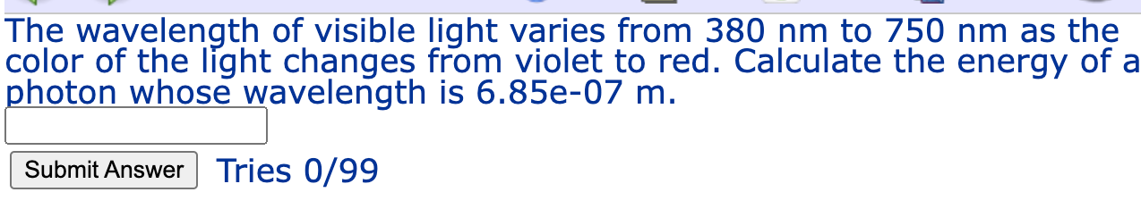Solved The wavelength of visible light varies from 380 nm to | Chegg.com