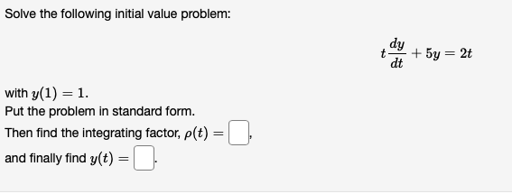 Solved Consider the initial value problem 2ty' = 4y, y(-1) = | Chegg.com