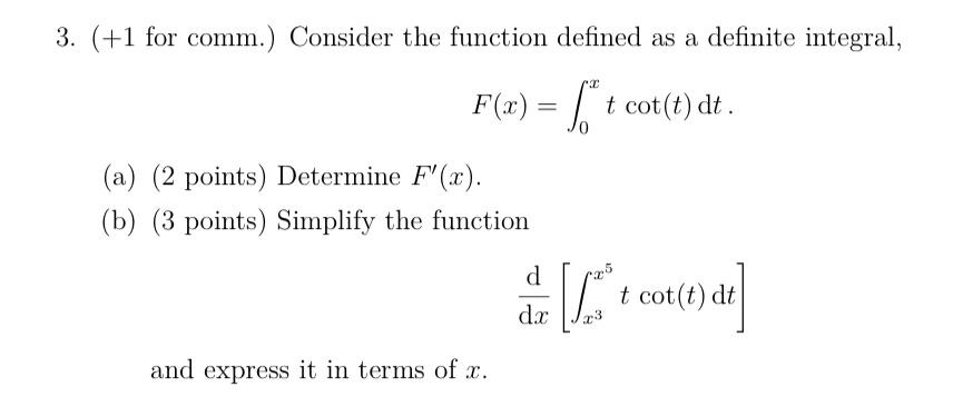 Solved 3. (+1 for comm.) Consider the function defined as a | Chegg.com