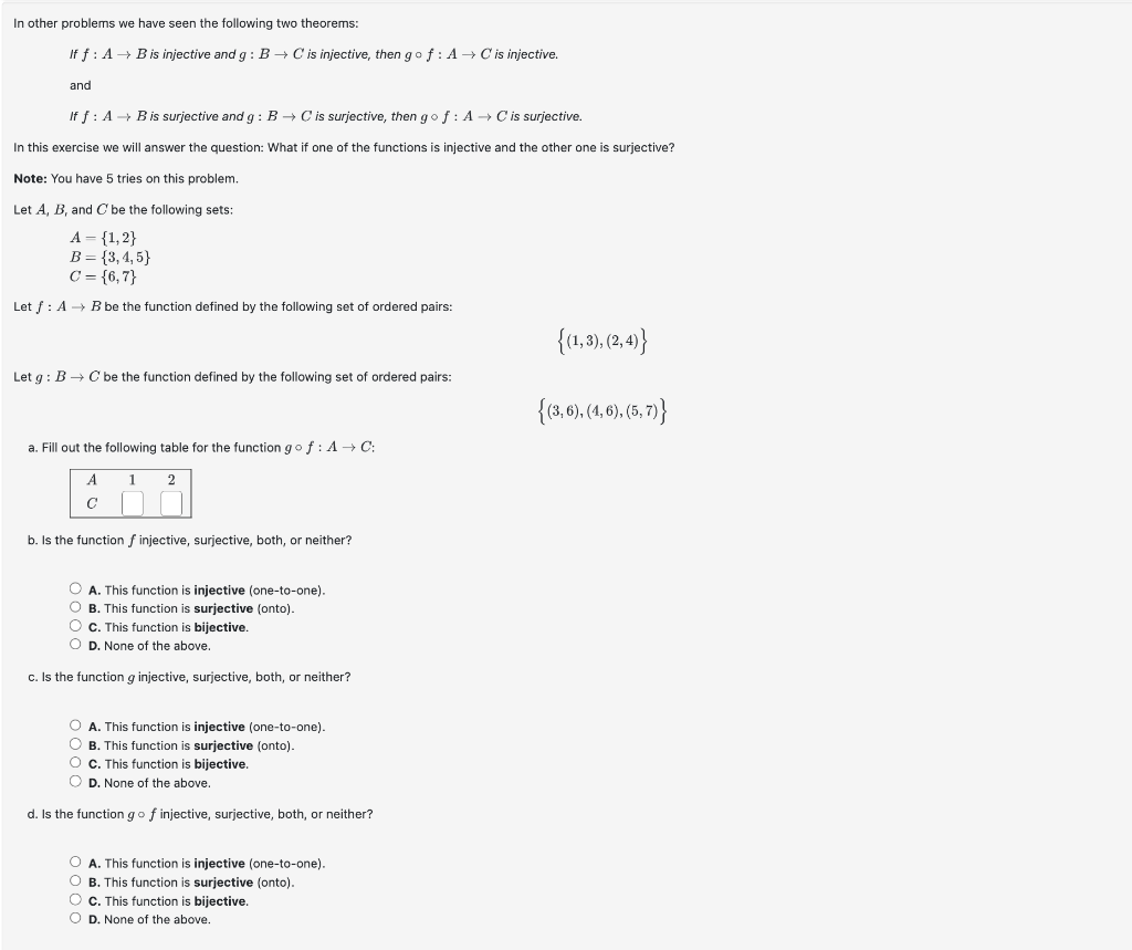 Solved If f:A→B is injective and g:B→C is injective, then | Chegg.com