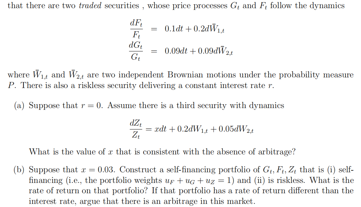 that there are two traded securities , whose price | Chegg.com