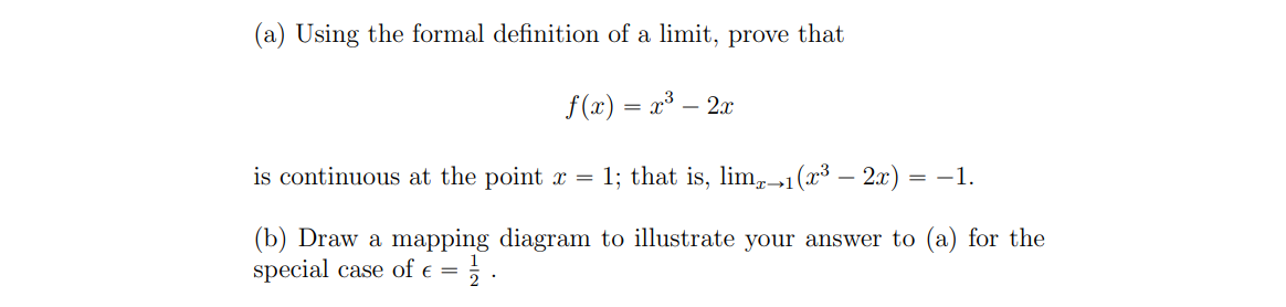 Solved (a) Using the formal definition of a limit, prove | Chegg.com