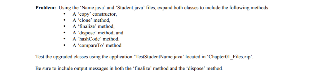 Solved Problem: Using the 'Name.java' and 'Student.java' | Chegg.com