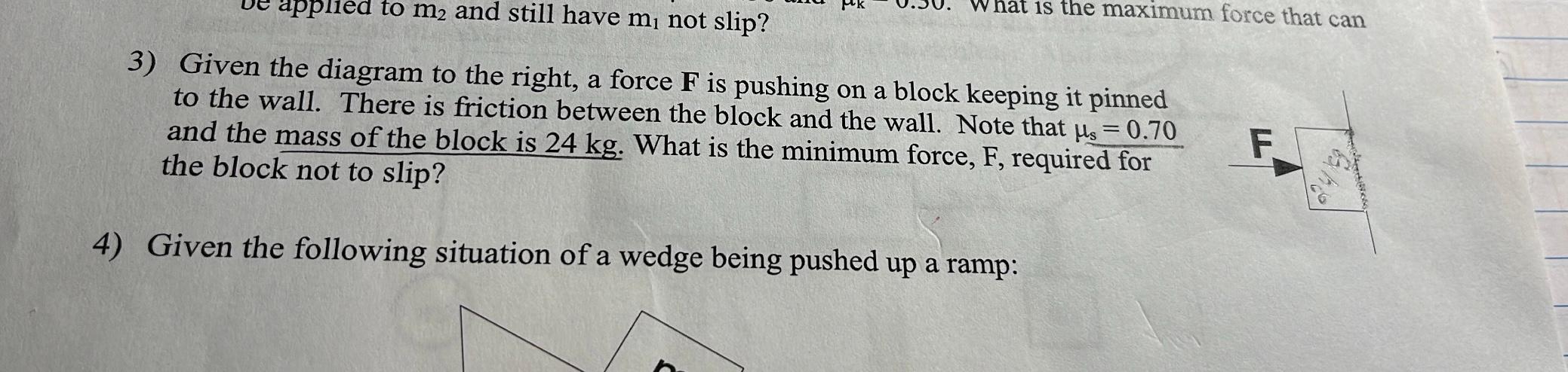 Solved 3) Given the diagram to the right, a force F is | Chegg.com