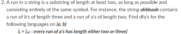 Solved 2. A run in a string is a substring of length at | Chegg.com